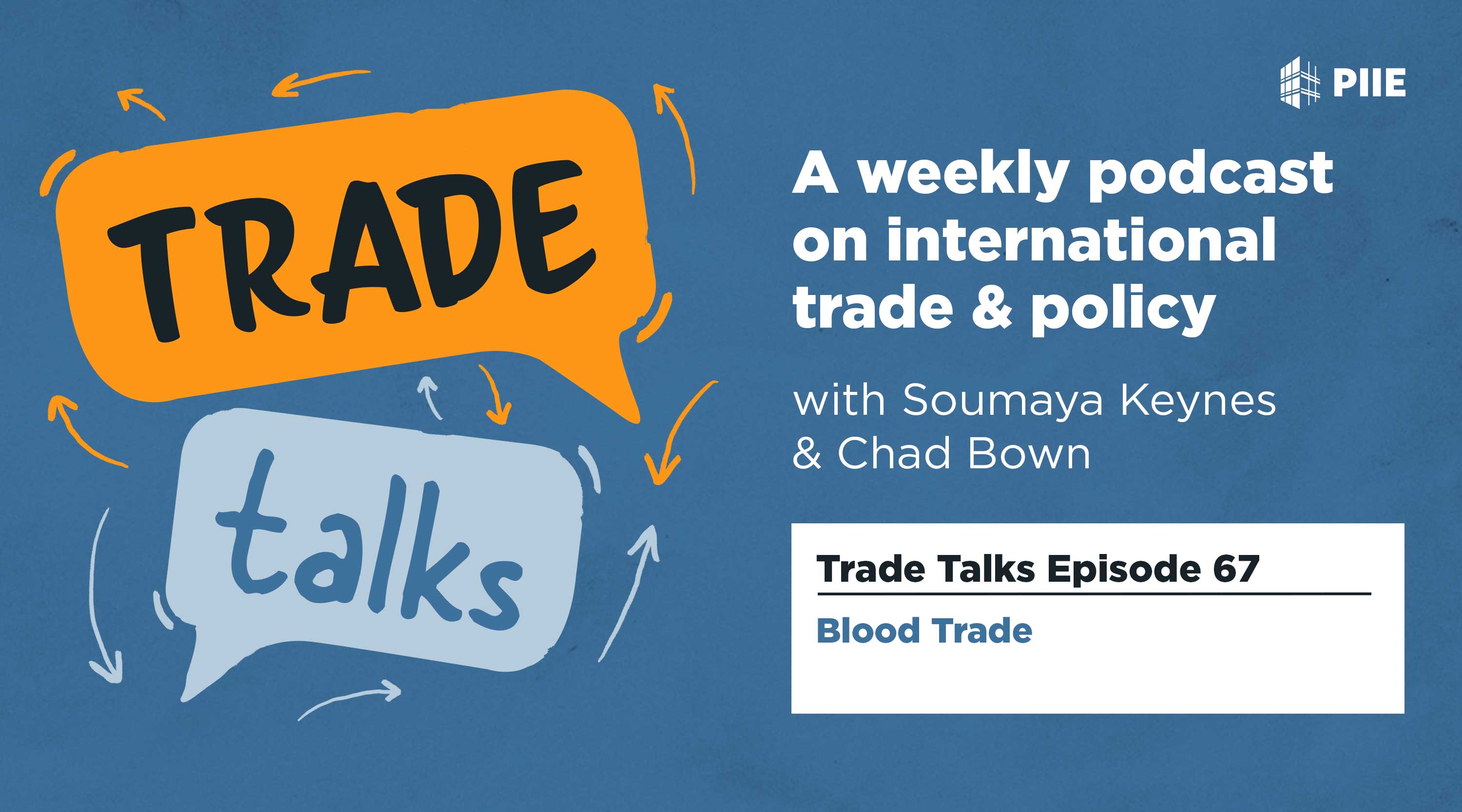 67: Blood Trade - Trade Talks