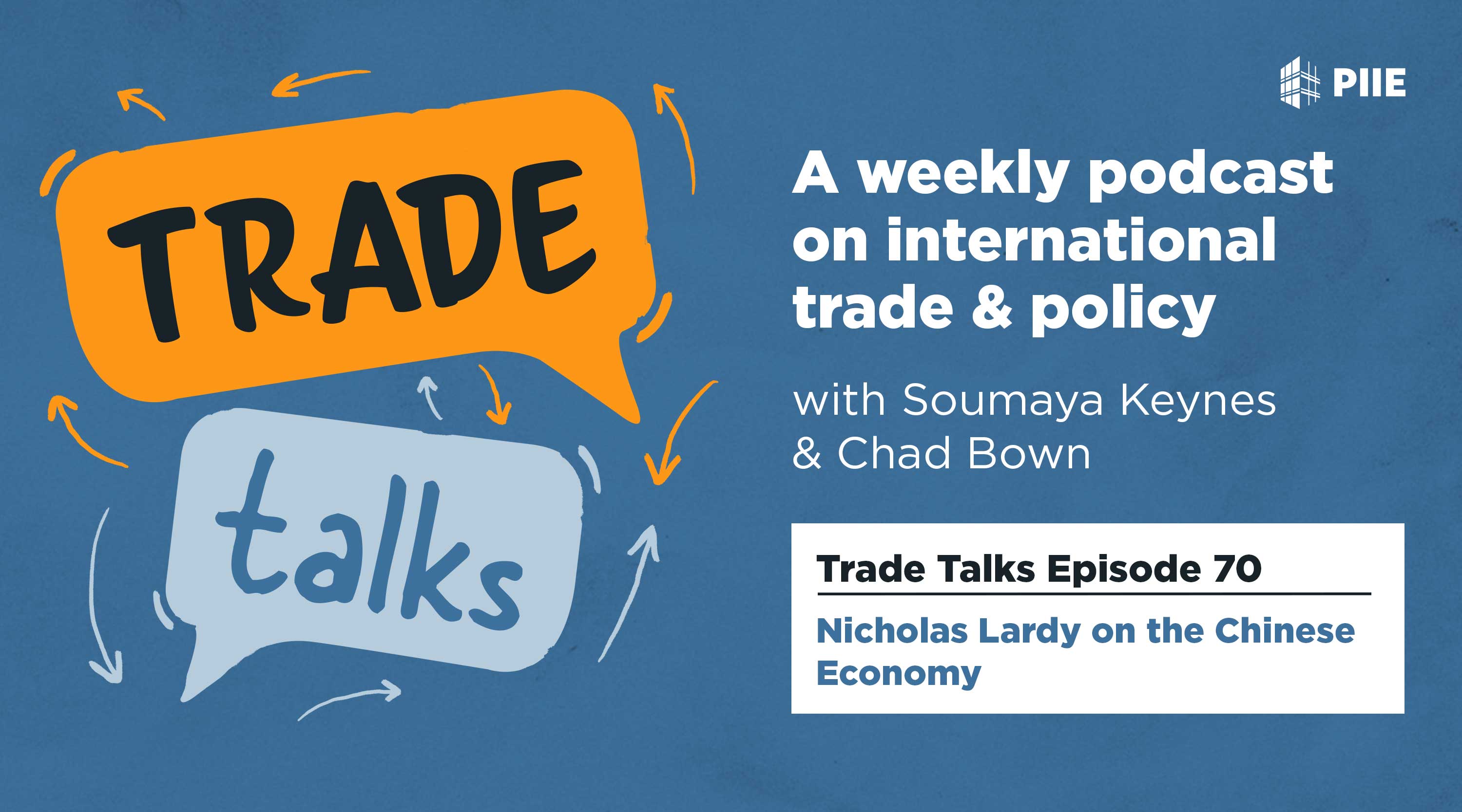 70: Nicholas Lardy on the Chinese Economy - Trade Talks